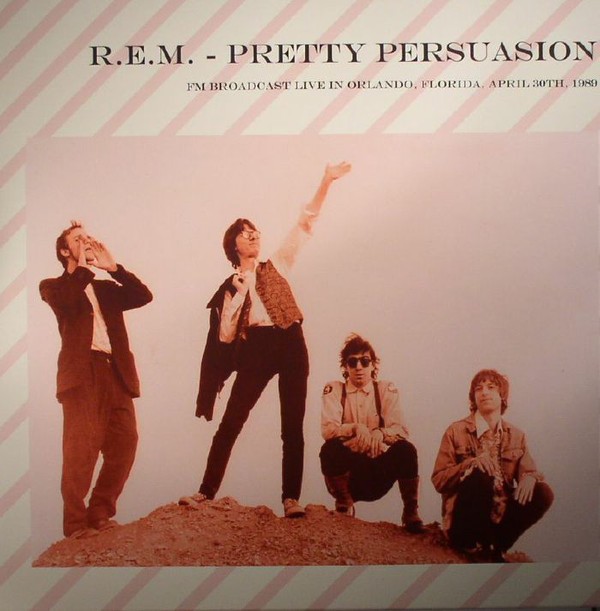 REM REM – PRETTY PERSUASION – FM BROADCAST LIVE IN ORLANDO FLORIDA 1989 ...