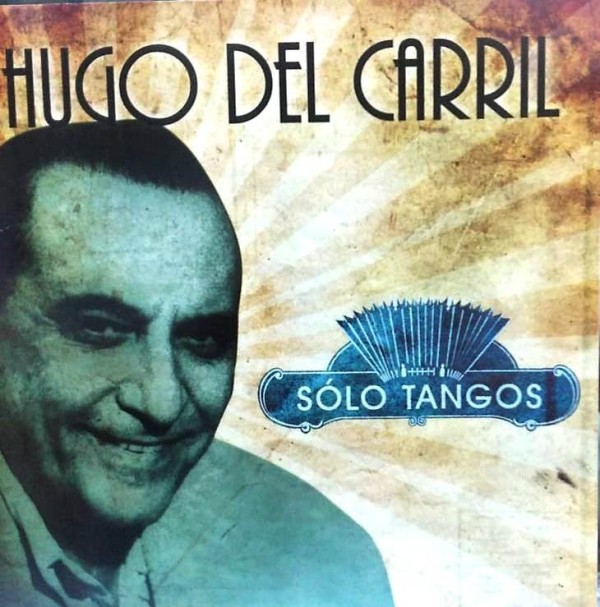 HUGO DEL CARRIL – SOLO TANGOS – America Dvd